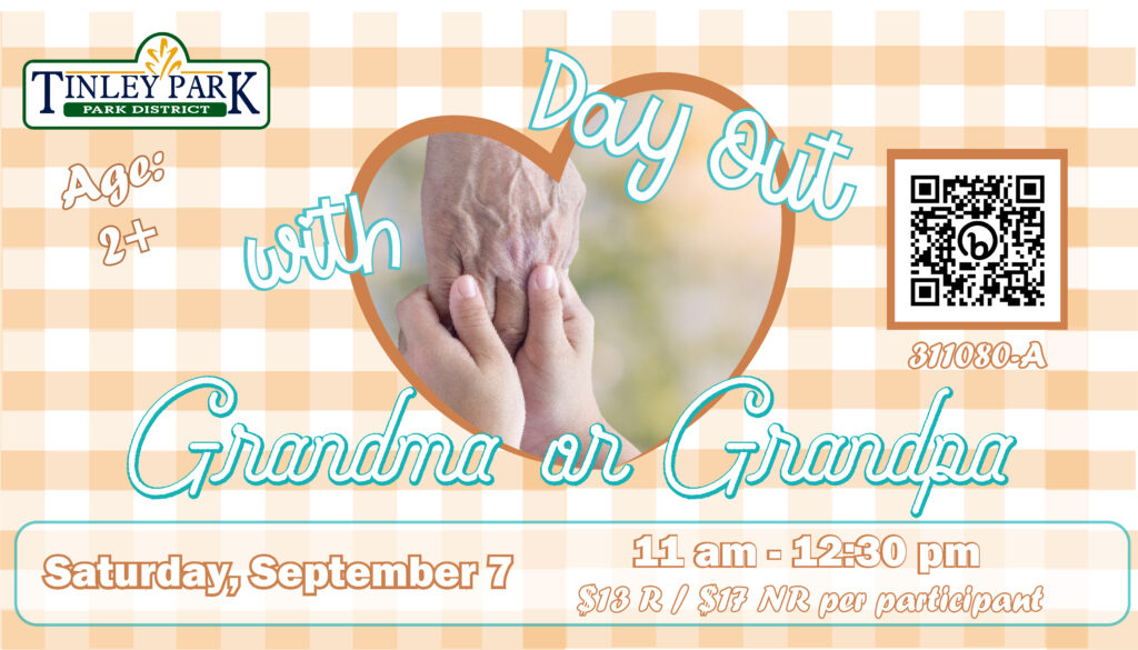 Day Out with Grandma & Grandpa - Tinley Park-Park District