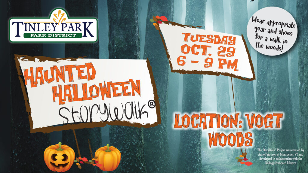 Haunted Halloween Storywalk - Tinley Park-Park District
