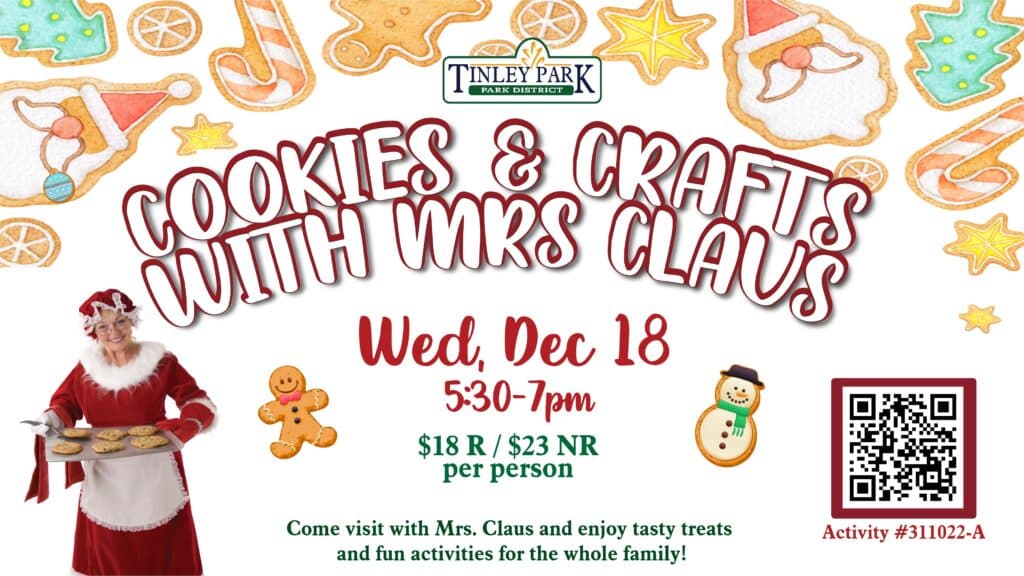 Cookies & Crafts with Mrs. Claus - Tinley Park-Park District